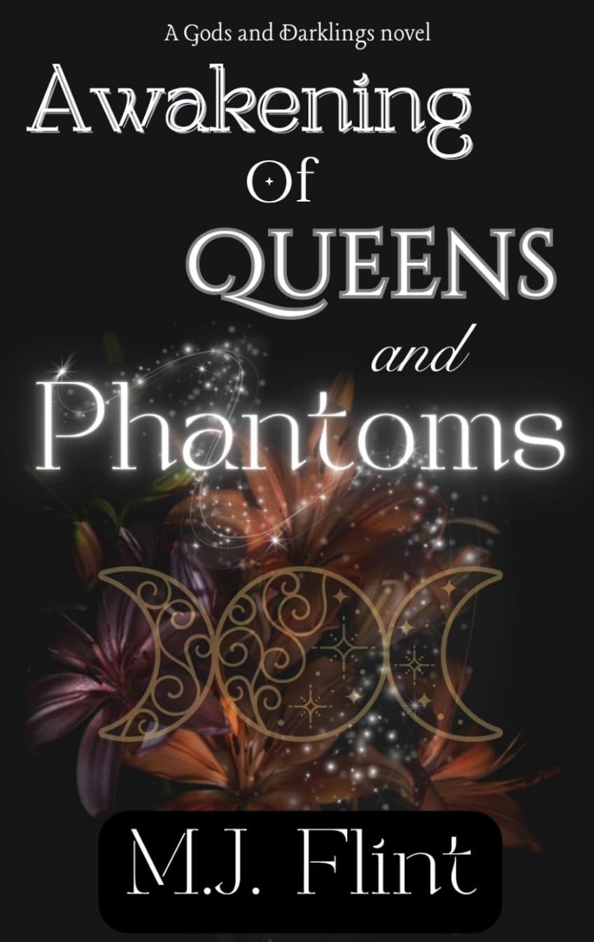 Awakening of Queens and Phantoms (A Gods and Darklings novel Book 1 ...
