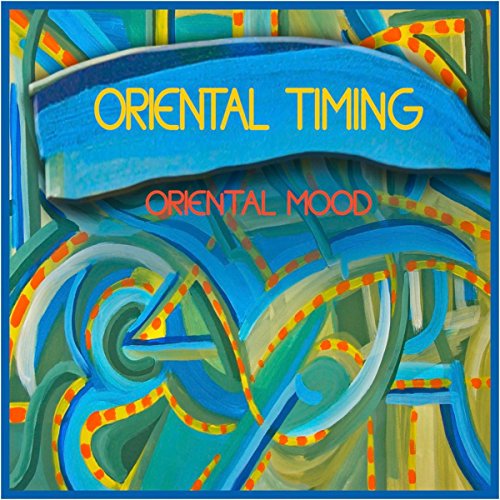 Play Oriental Timing by Oriental Mood on Amazon Music