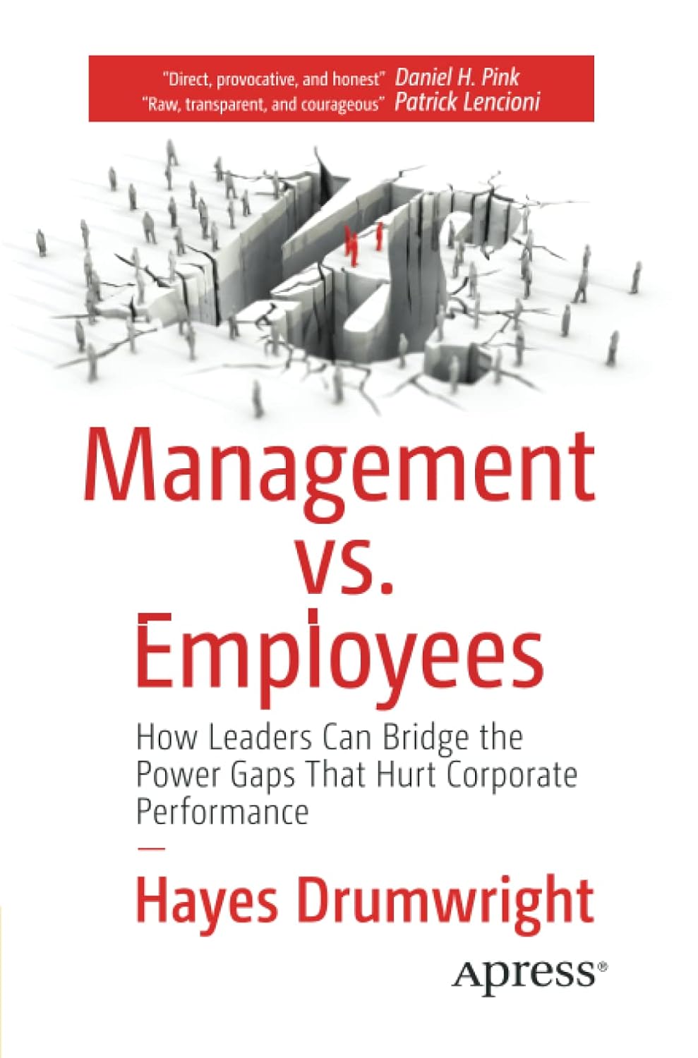 Management vs. Employees: How Leaders... by Drumwright, Hayes
