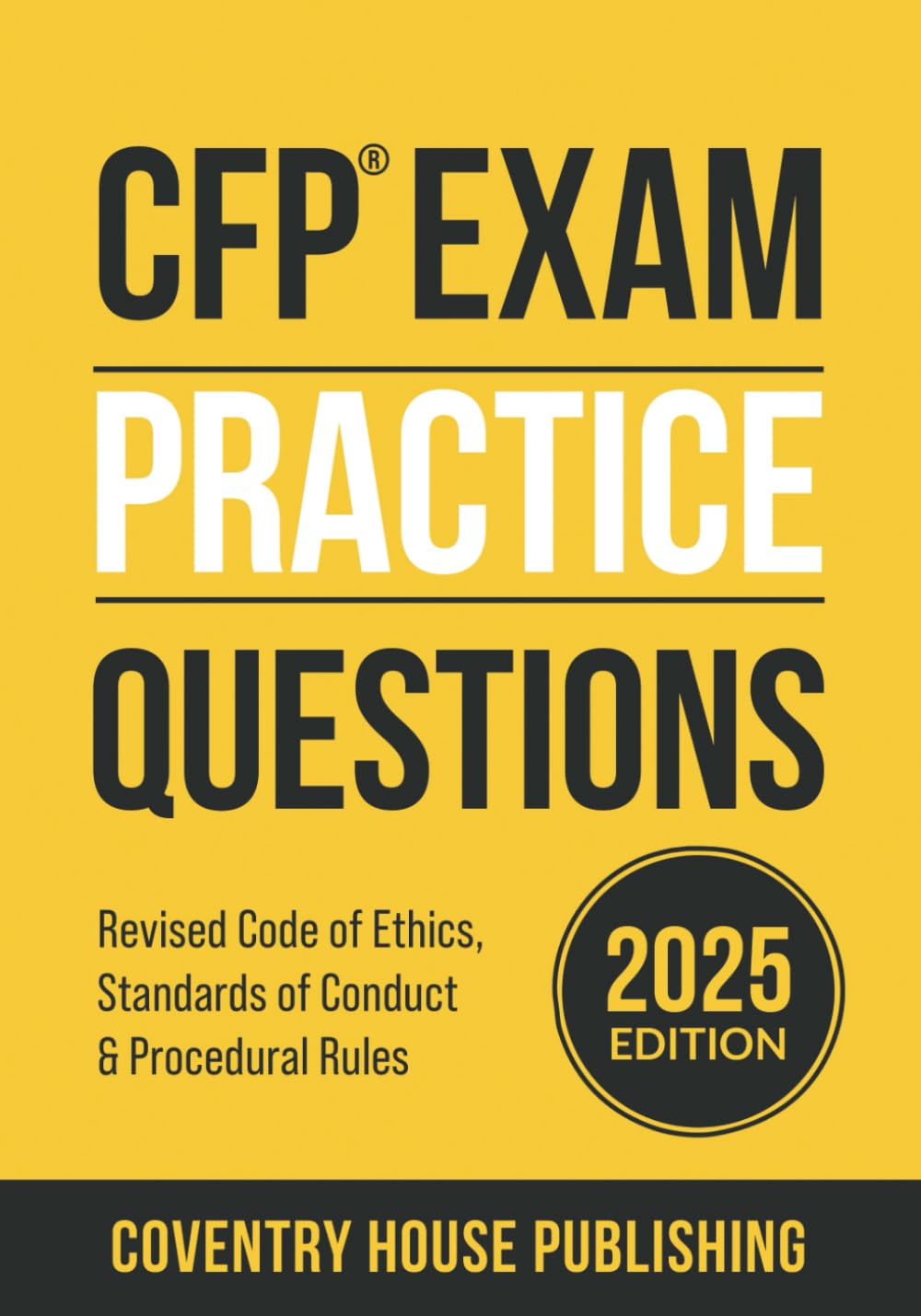 CFP Exam Practice Questions: Code of Ethics, Standards of Conduct, and ...