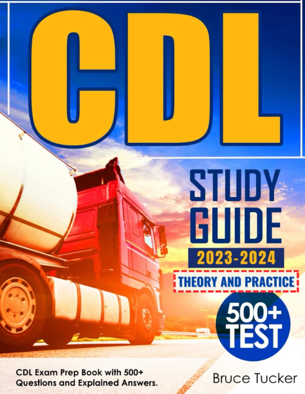 Amazon | CDL STUDY GUIDE 2023-2024 (500+ Questions & Explained Answers ...