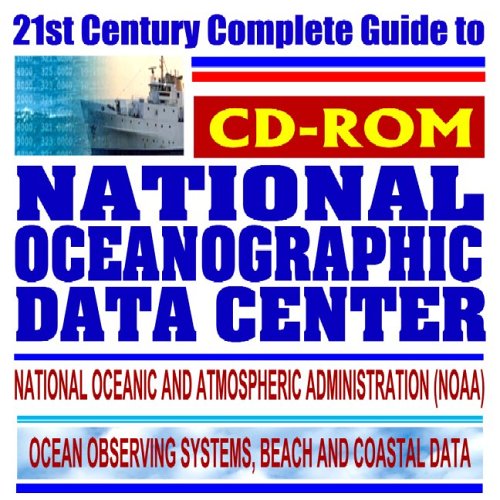 21st Century Complete Guide to the NOAA National Oceanographic Data ...