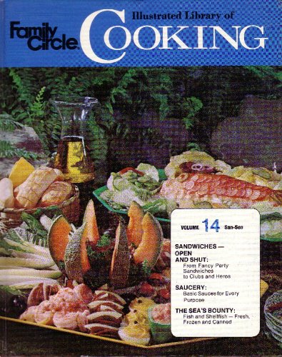 Illustrated Library of Cooking (Family Circle, Volume 14): Library of ...