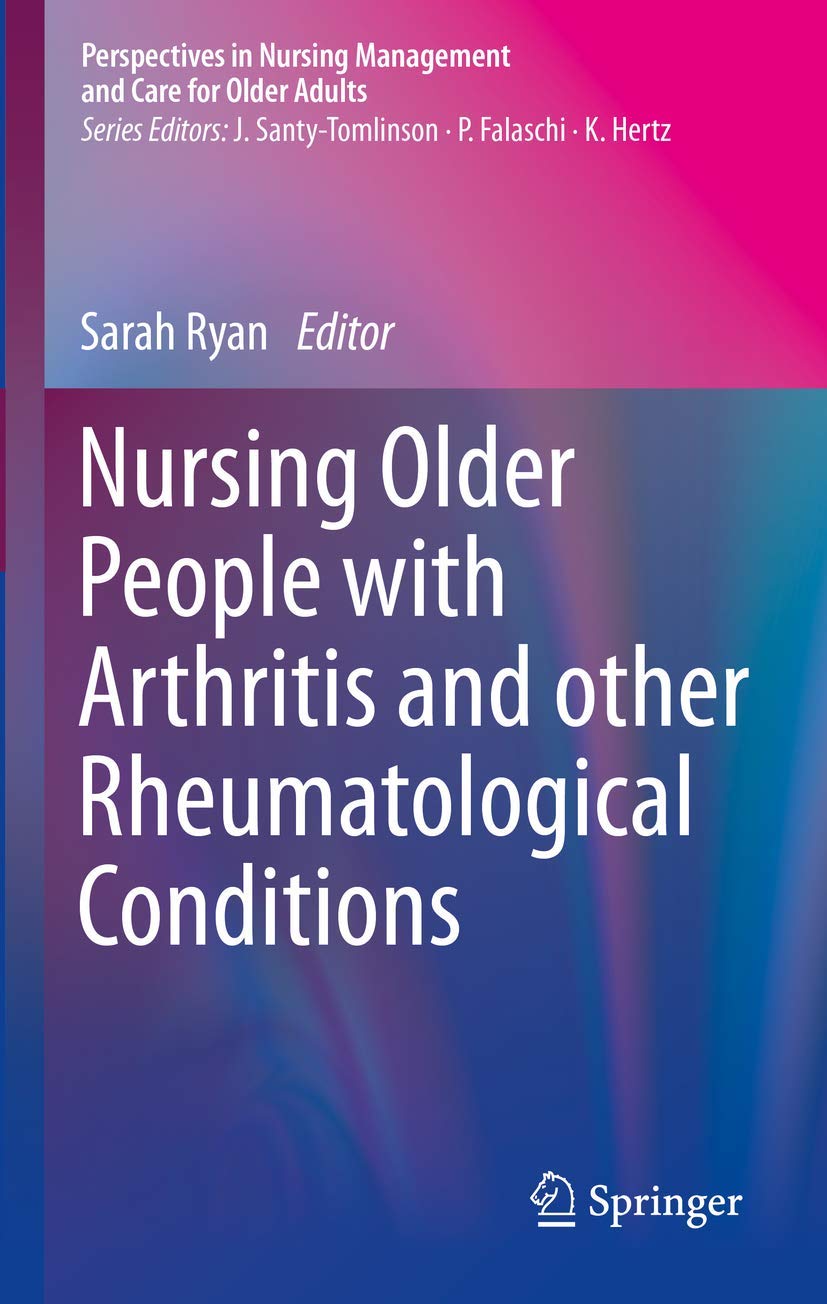 Nursing Older People with Arthritis and other Rheumatological ...