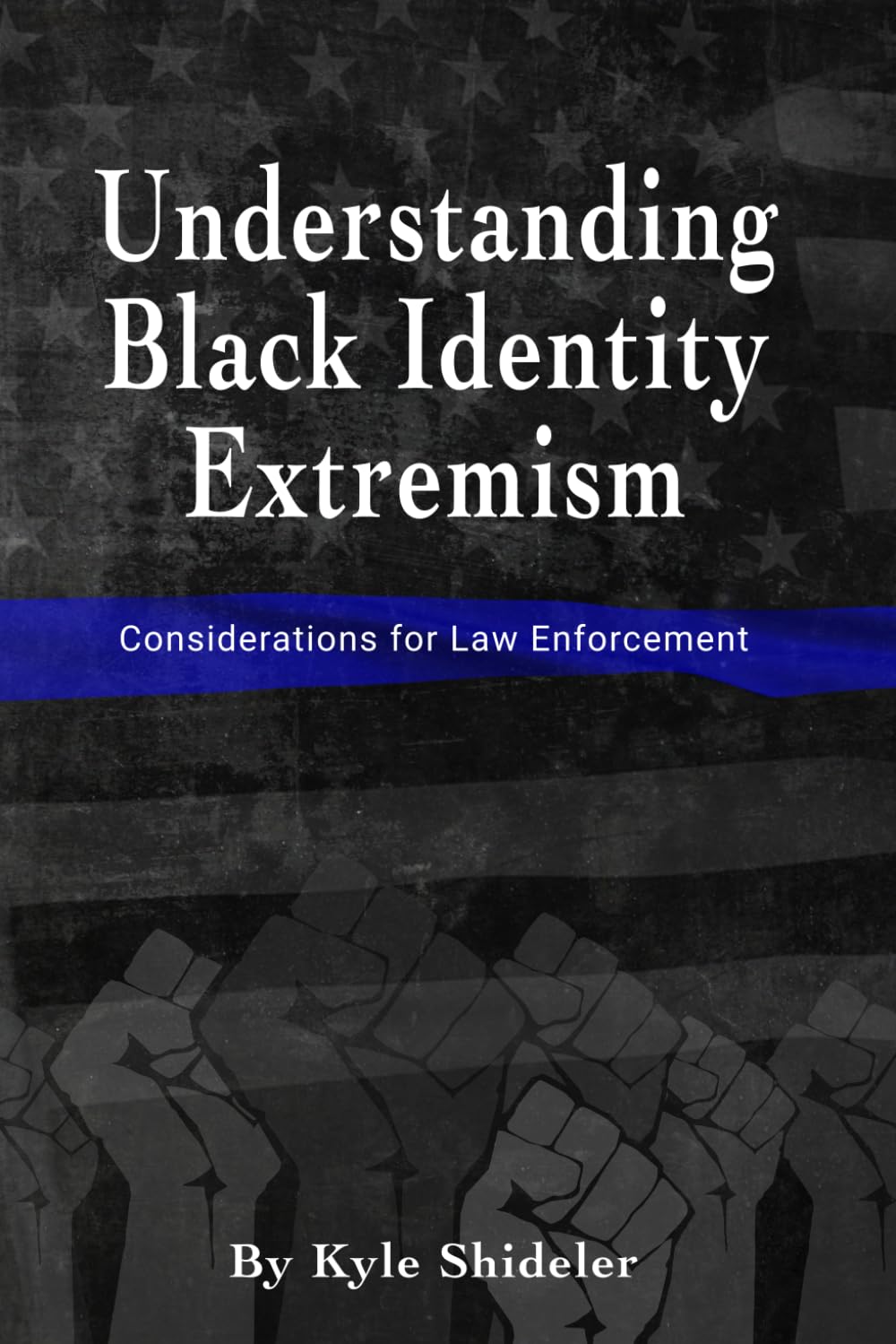 Understanding Black Identity Extremism: Considerations for Law ...