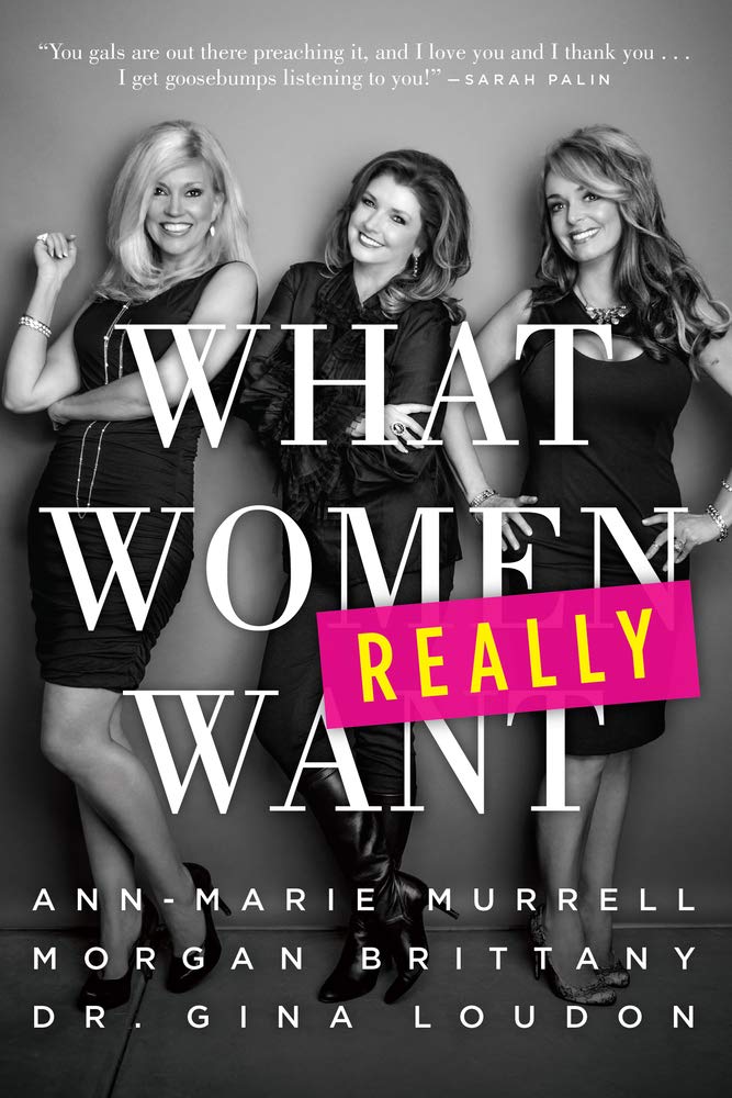 What Women Really Want: Brittany, Morgan, Loudon, Gina, Murrell, Ann ...