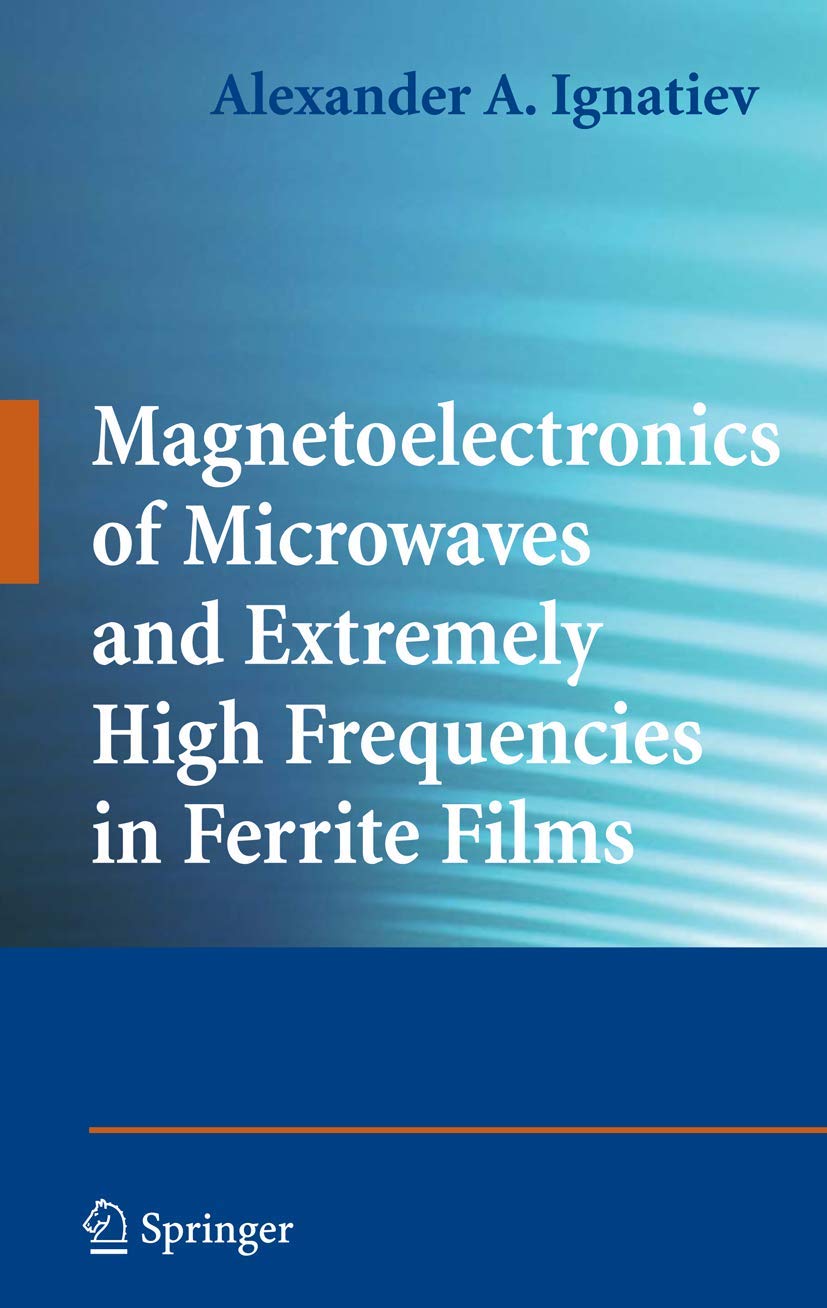 Magnetoelectronics of Microwaves and Extremely High Frequencies in ...