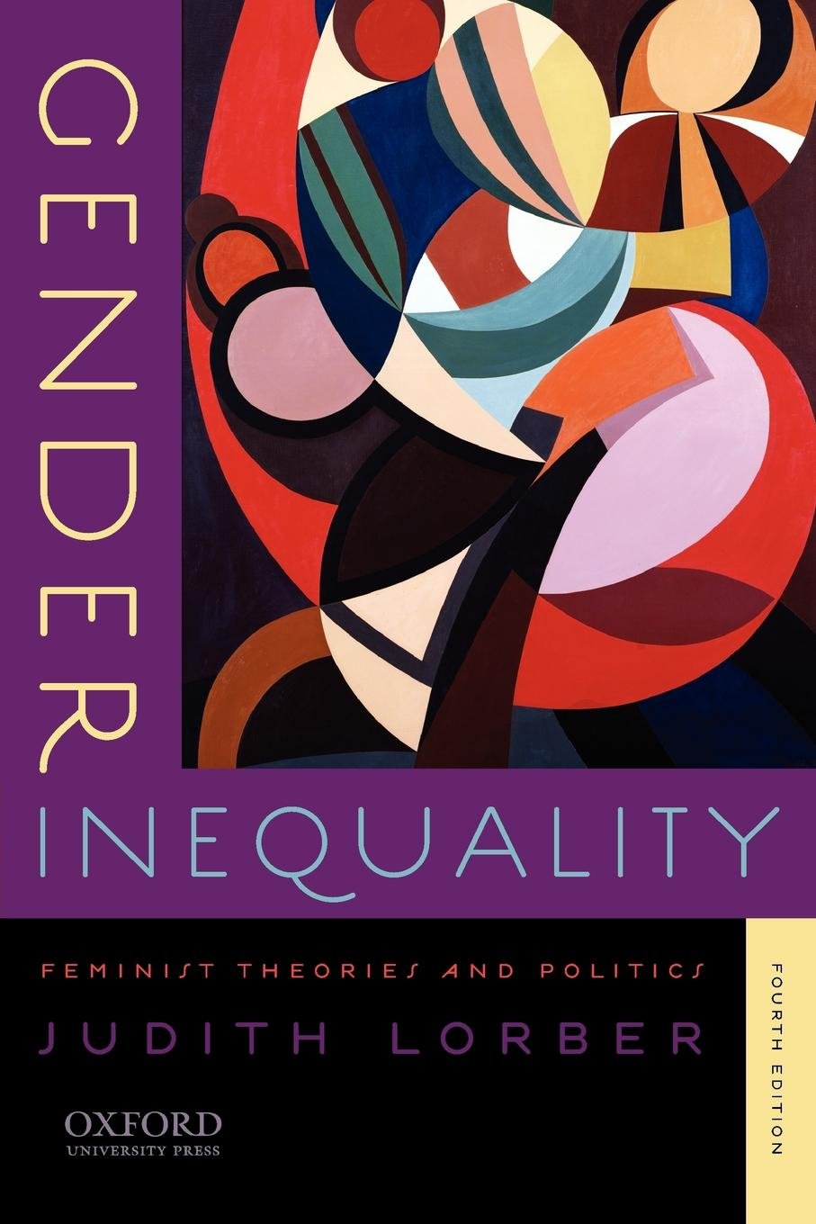 Gender Inequality: Feminist Theories and Politics: Lorber, Judith ...