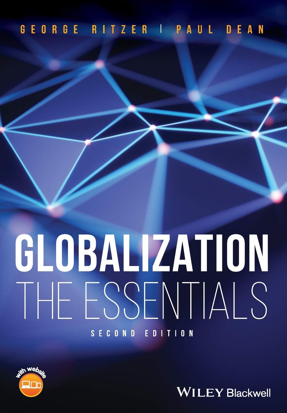 Globalization: The Essentials: Ritzer, George, Dean, Paul ...