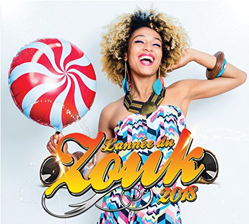 Play L'année du zouk 2018 by VARIOUS ARTISTS on Amazon Music