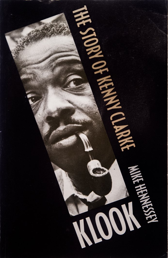 Klook: The Story of Kenny Clarke: Hennessey, Mike: 9780822958093 ...
