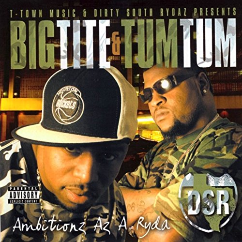 Amazon.com: Ambitionz Az A Ryda [Explicit] : Big Tite & Tum Tum ...