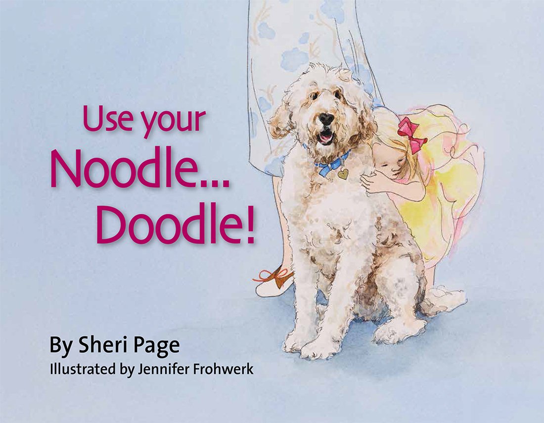Use Your Noodle, Doodle: Sheri Page: 9781598491562: Amazon.com: Books