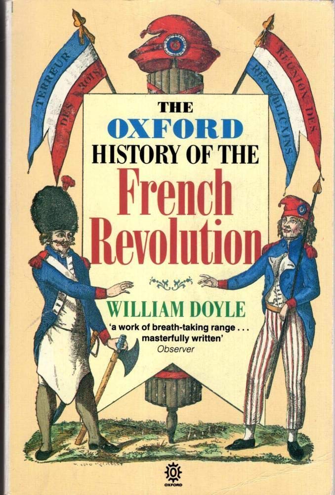 Amazon.com: The Oxford History of the French Revolution: 9780192852212 ...