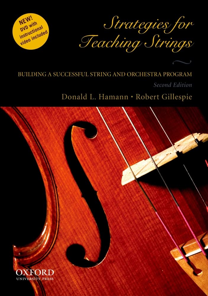 Strategies for Teaching Strings: Hamann, Donald L, Gillespie, Robert ...