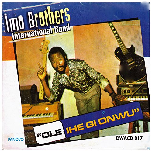 Amazon.com: Ole Ihe Gi Onwu : Imo Brothers International Band: Digital ...