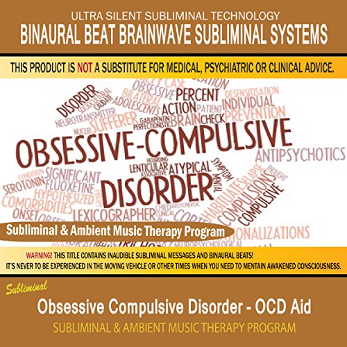 Obsessive Compulsive Disorder, OCD Aid - Subliminal & Ambient Music ...