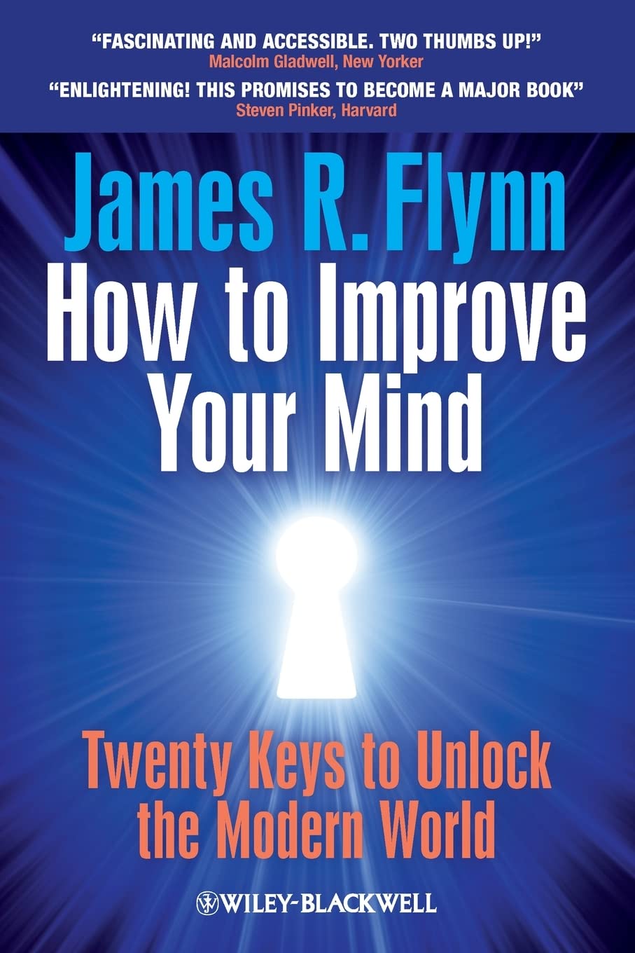 How To Improve Your Mind: 20 Keys to Unlock the Modern World ...