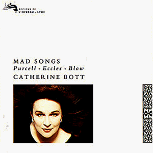 Catherine Bott Mad Songs - Catherine Bott, Purcell/Eccles/Blow: Amazon ...