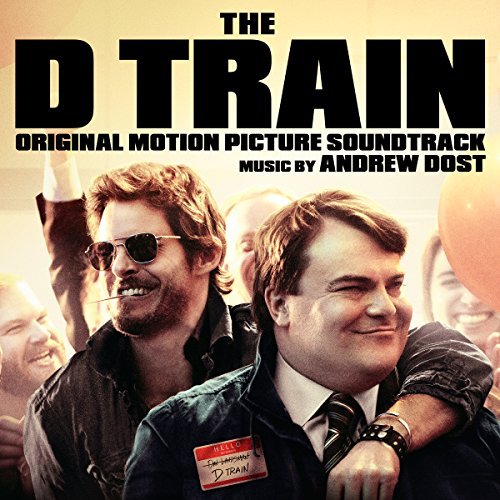 The D Train (Original Motion Picture Soundtrack) by Various Artists ...
