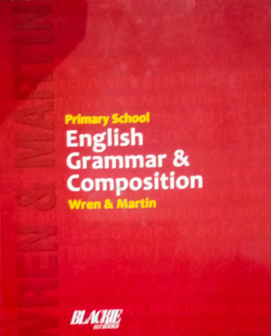 Primary School English Grammar & Composition By Wren & Martin (S ...
