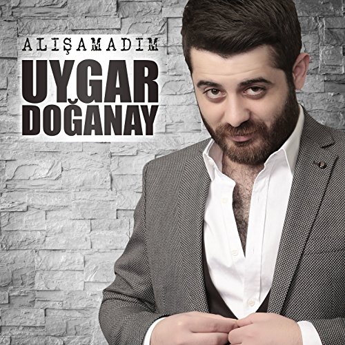 Play Alışamadım by Uygar Doğanay on Amazon Music