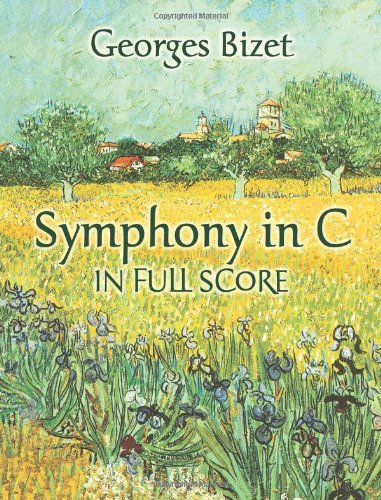 Symphony in C in Full Score (Dover Music Scores): Bizet, Georges, Music ...