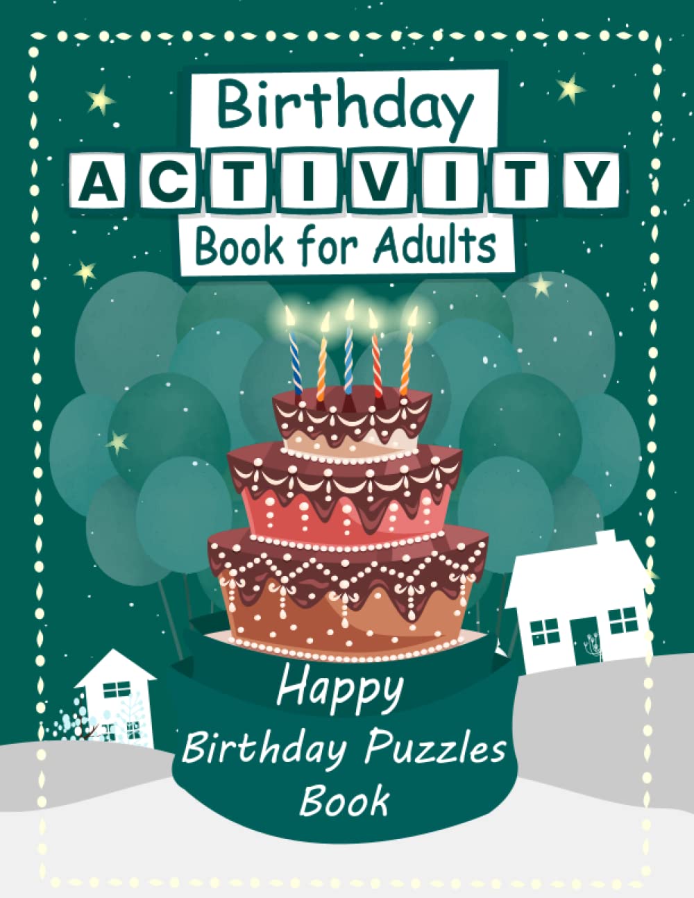 Birthday Activity Book for Adults: Happy Birthday Puzzles Book ...
