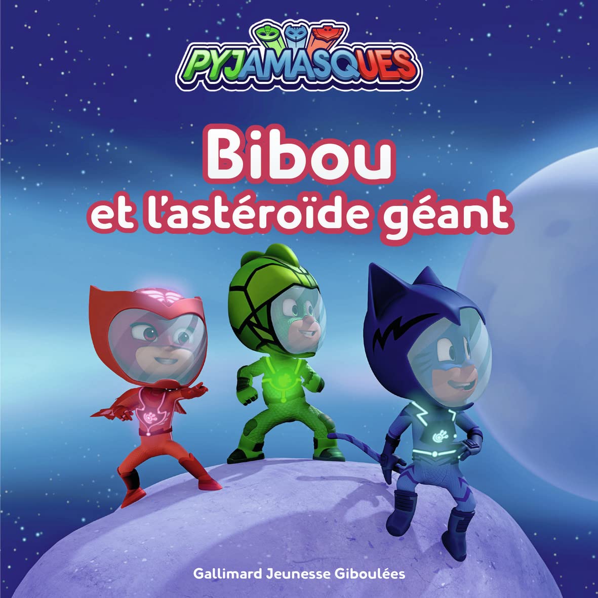 Amazon.com: Pyjamasques - Bibou et l'astéroïde géant: 9782075151801 ...