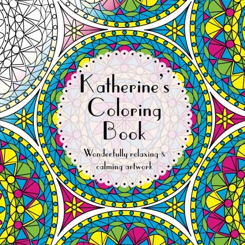 Amazon.com: Katherine's Coloring Book: Adult coloring featuring ...