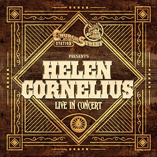 Play Church Street Station Presents: Helen Cornelius (Live In Concert ...