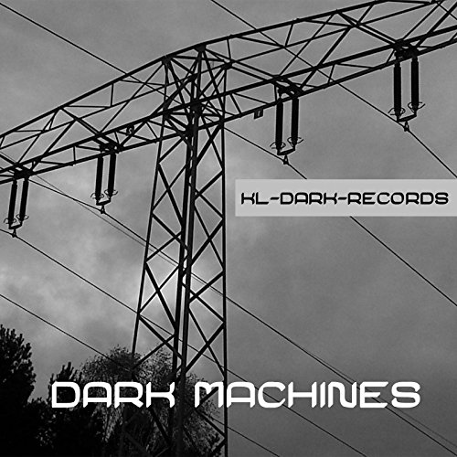 Amazon.co.jp: Dark Machines : VARIOUS ARTISTS: デジタルミュージック