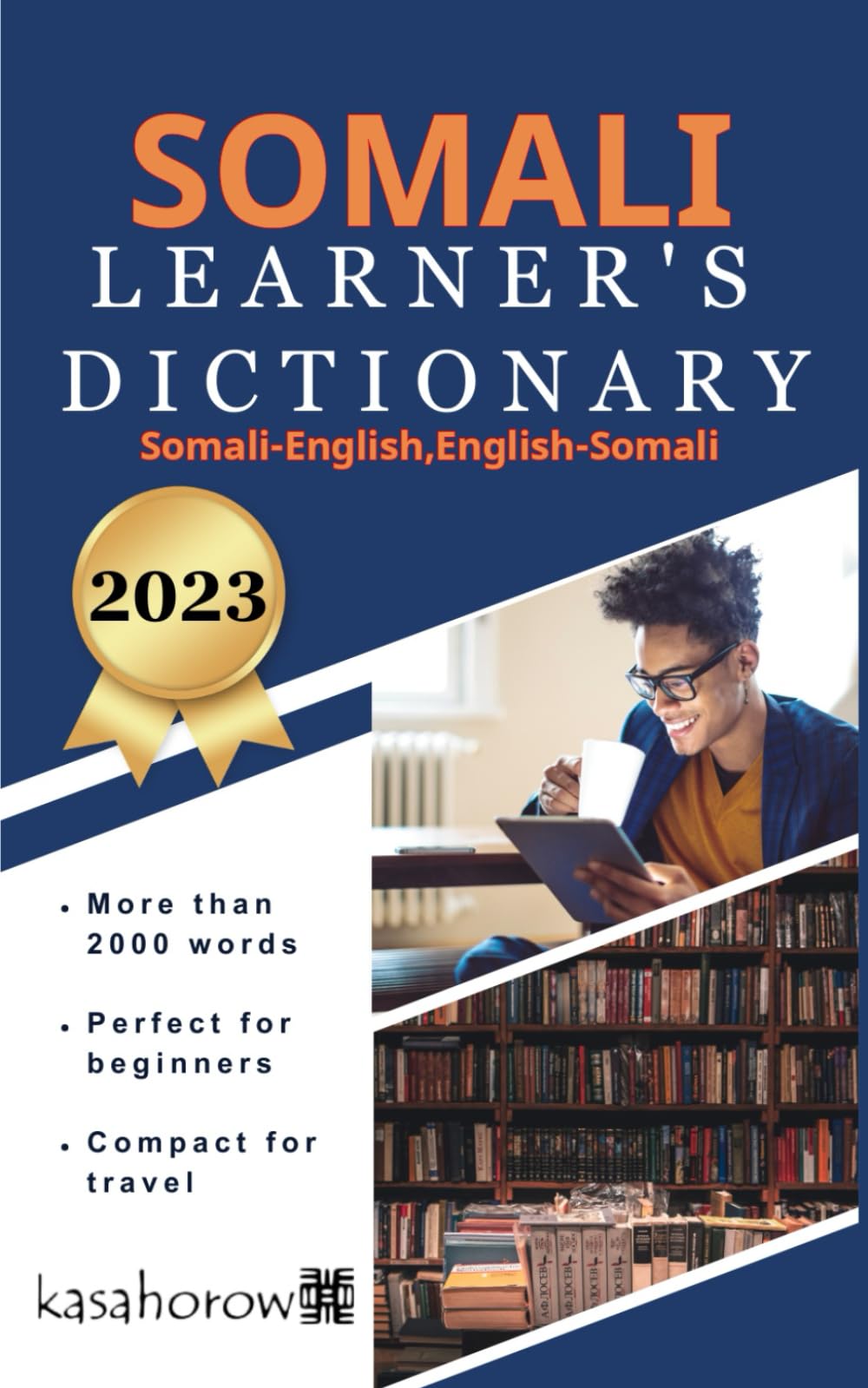 Somali Learner’s Dictionary: Somali-English, English-Somali (Connect in ...