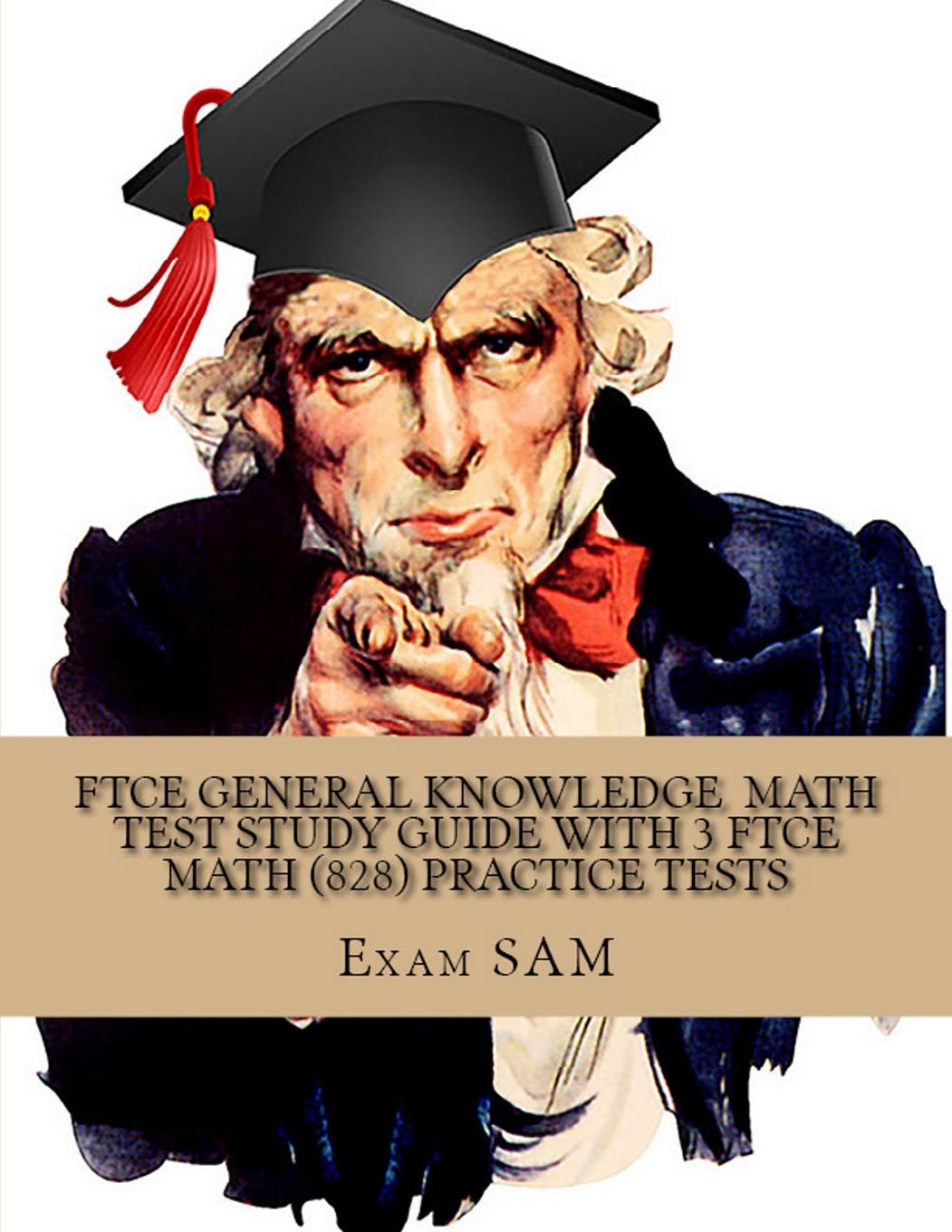 FTCE General Knowledge Test in Math: Study Guide with 3 FTCE Practice ...