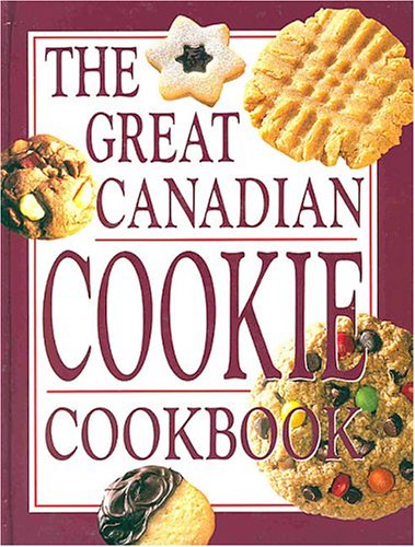 The Great Canadian Cookie Cookbook : Amazon.in: Books