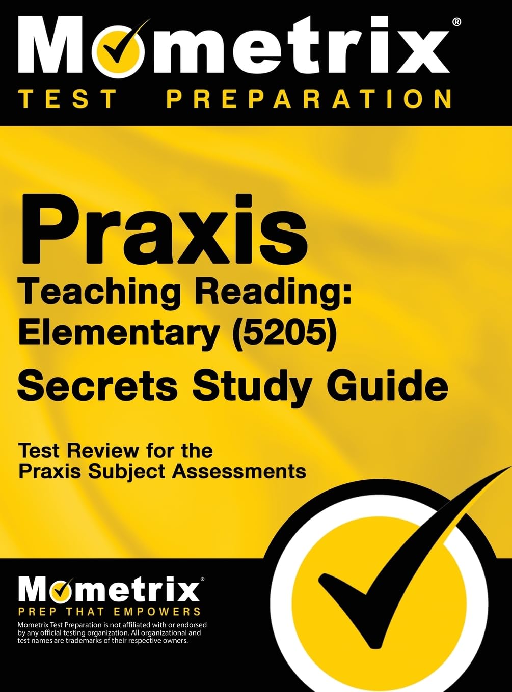 Praxis Teaching Reading - Elementary (5205) Secrets Study Guide: Test ...