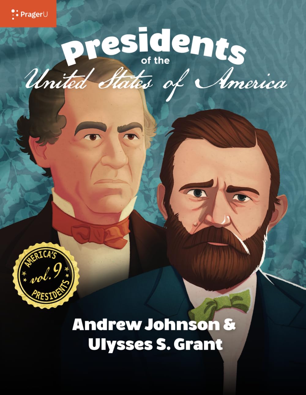 U.S. Presidents Volume 9: Andrew Johnson & Ulysses S. Grant: PragerU ...