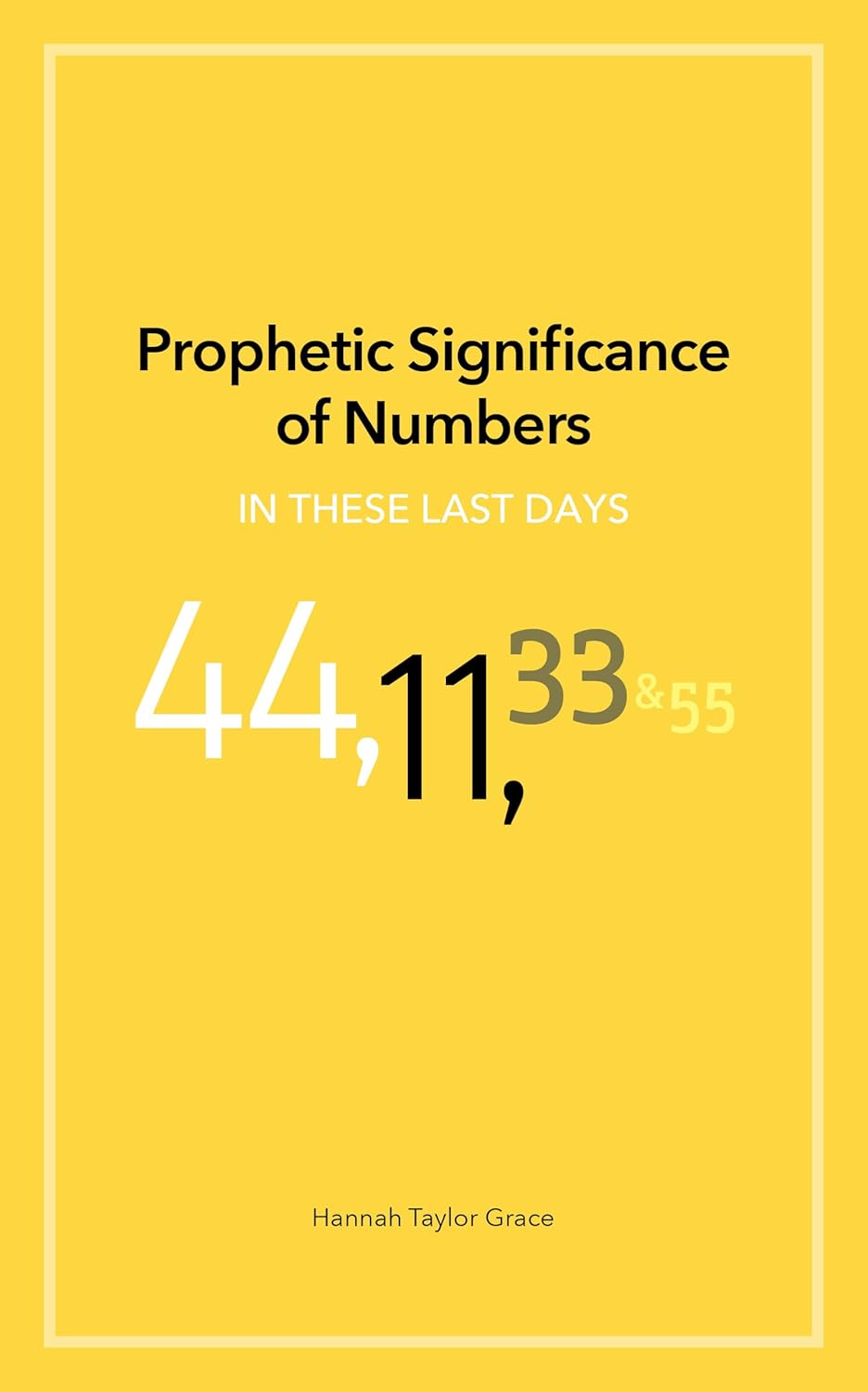 Prophetic Significance of Numbers in These Last Days - 44, 11, 33 and ...