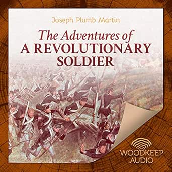 Amazon.com: The Adventures of a Revolutionary Soldier (Audible Audio ...