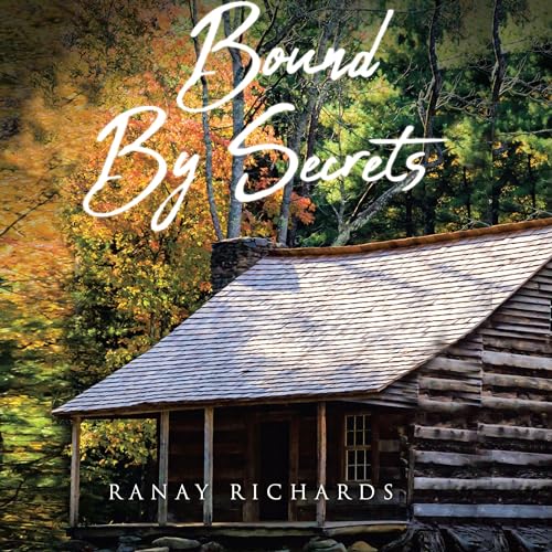 Amazon.com: Bound by Secrets (Audible Audio Edition): Ranay Richards ...