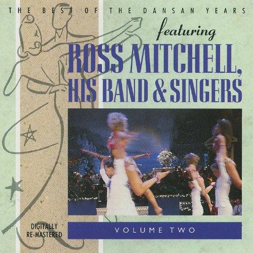 Play The Best of the Dansan Years Vol.2 by Ross Mitchell, His Band ...