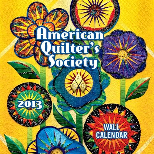 AQS 2013 Wall Calendar: AQS Editors: 9781604600360: Amazon.com: Books