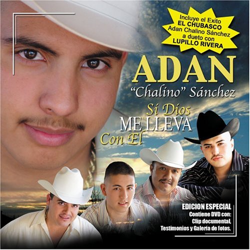 Sanchez, Adan - Si Dios Me Lleva Con El - Amazon.com Music