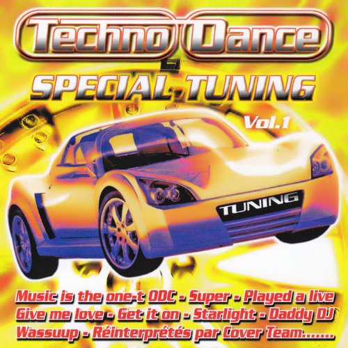 Spécial Tuning Vol. 1 (Les Gros Sons Techno Dance Pour Ta Voiture ...