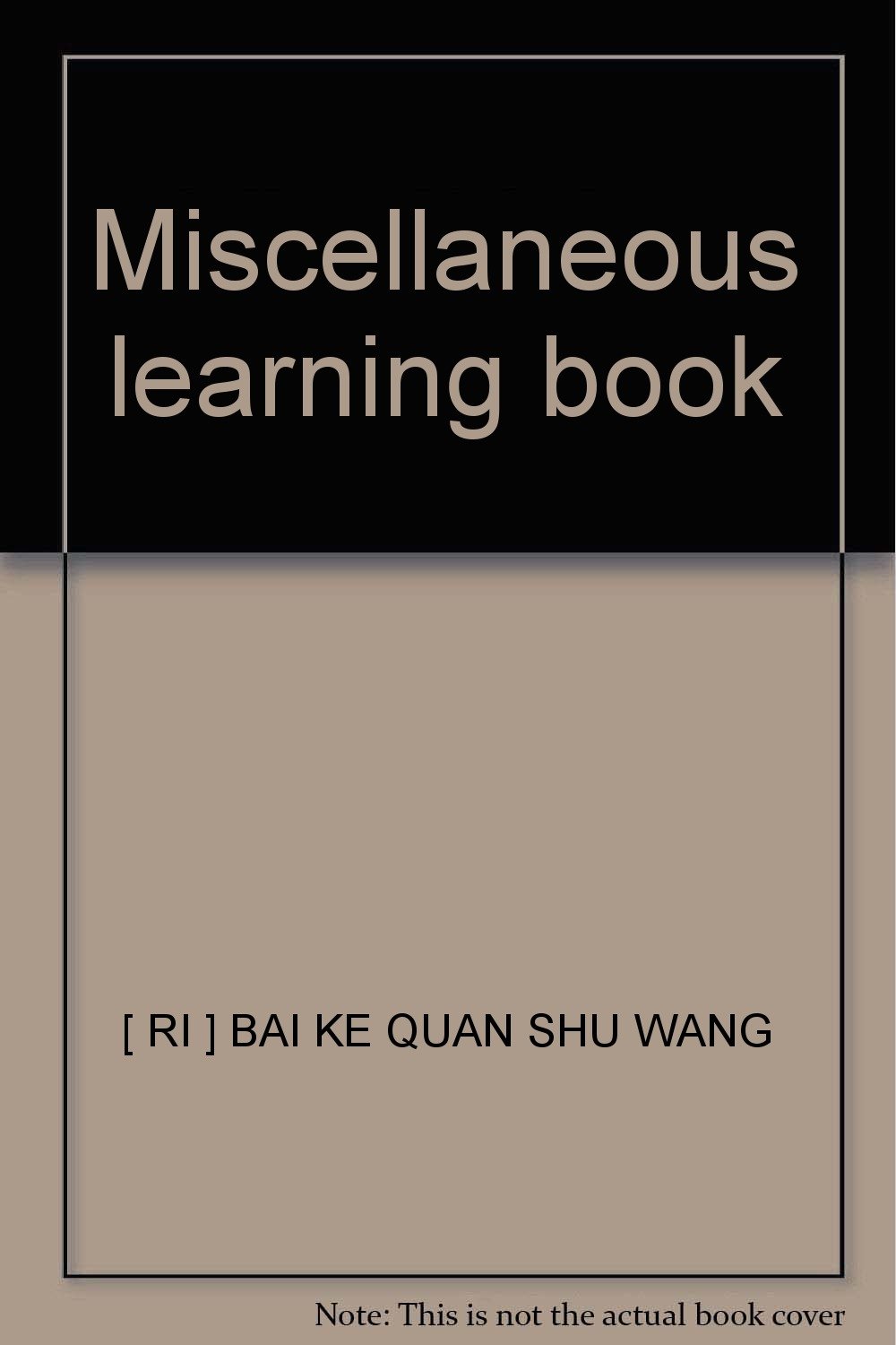 Amazon.com: Miscellaneous learning book: 9787508633619: [ RI ] BAI KE ...