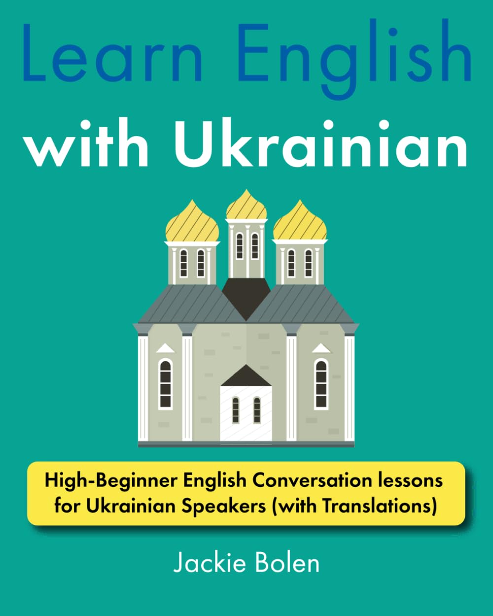 Learn English with Ukrainian: High-Beginner English Conversation ...