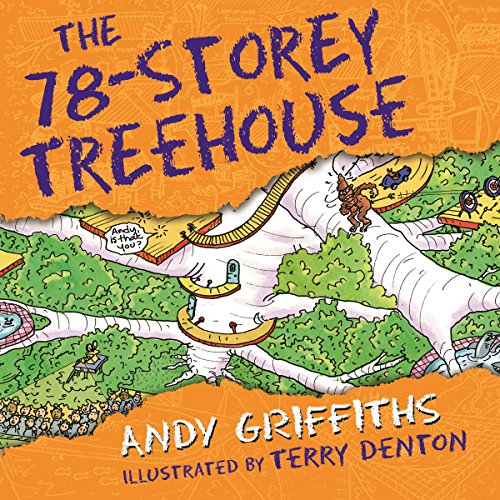 The 78-Storey Treehouse: The Treehouse Books, Book 6 (Audio Download ...