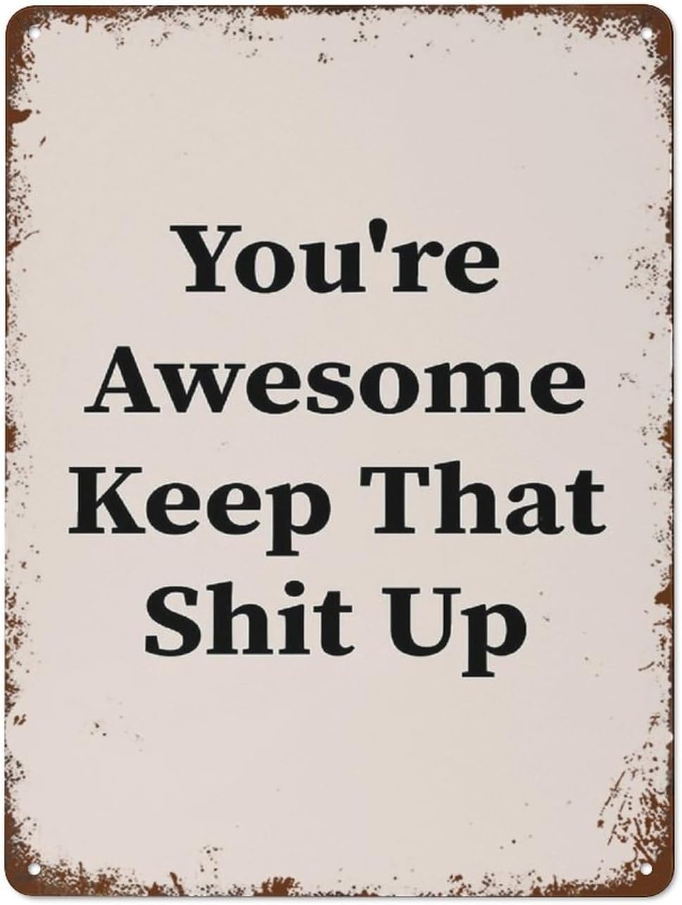 Amazon.com : Quote You're Awesome Keep That Shit Up Motivational Wall ...