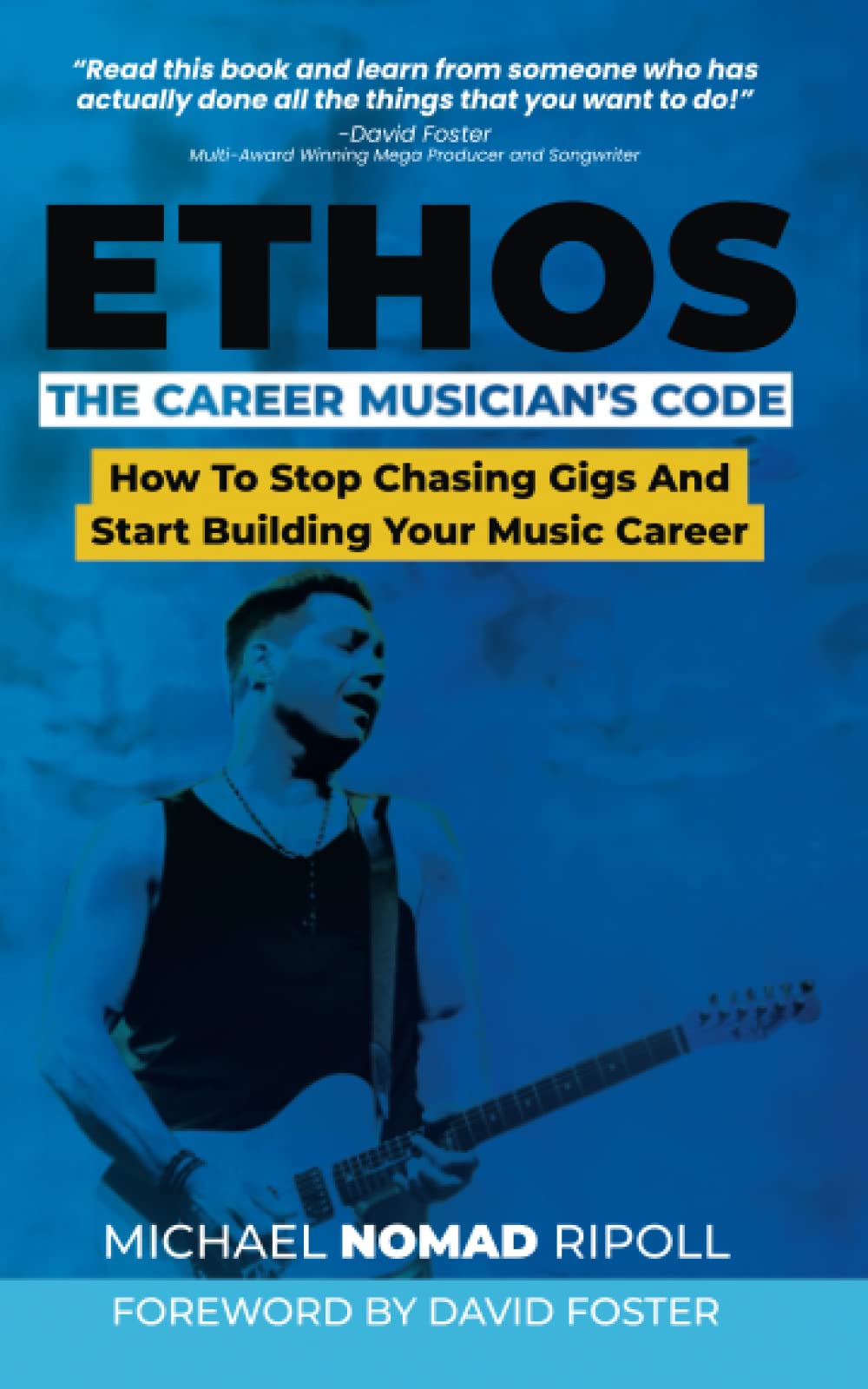 ETHOS | The Career Musician's Code: How To Stop Chasing Gigs And Start ...
