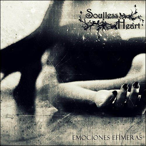 Amazon.com: Emociones Efimeras : Soulless Heart: Digital Music